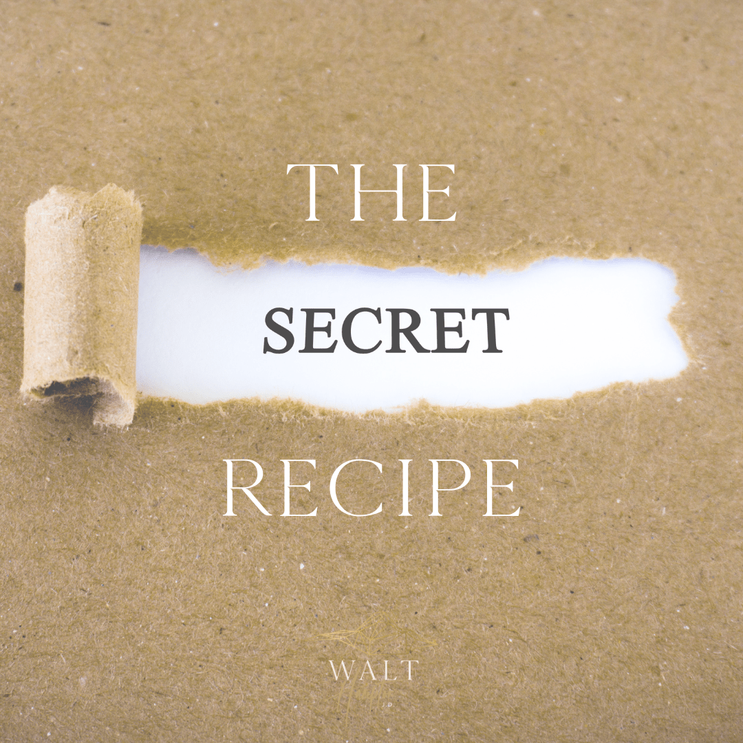 The Secret Recipe - Walt Hampton, J.D.